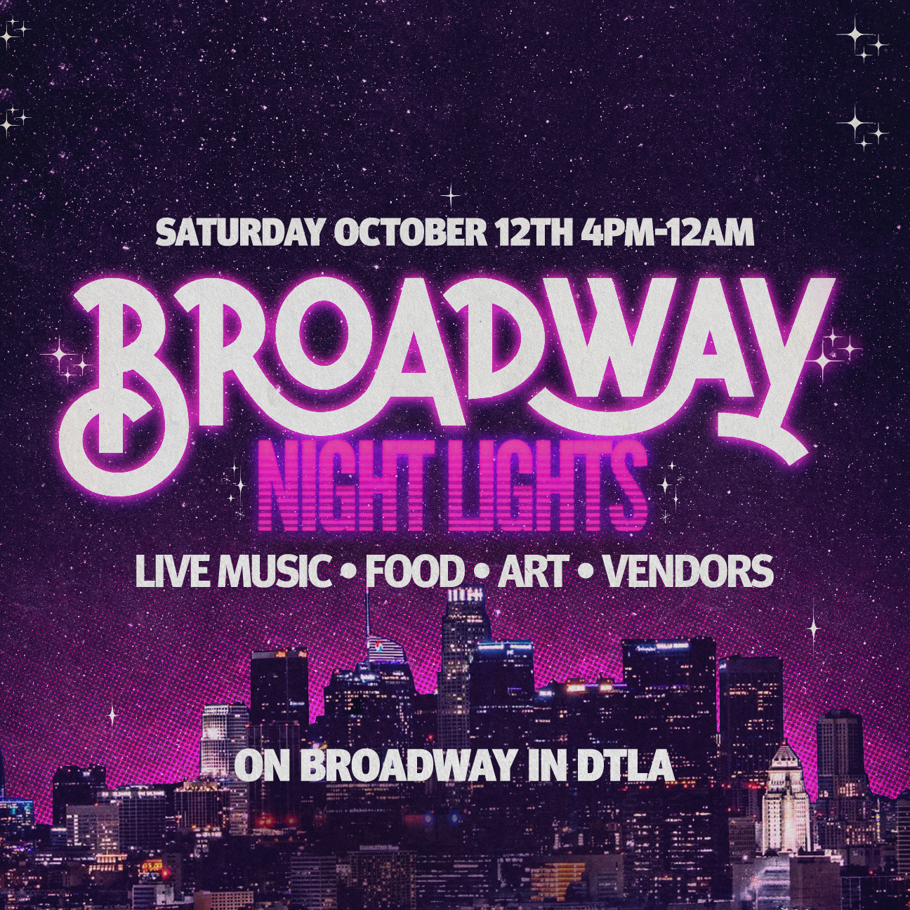 Broadway Night Lights – The revival of Broadway